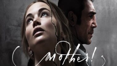 Mother! (2017) Konusu ve Film İncelemesi